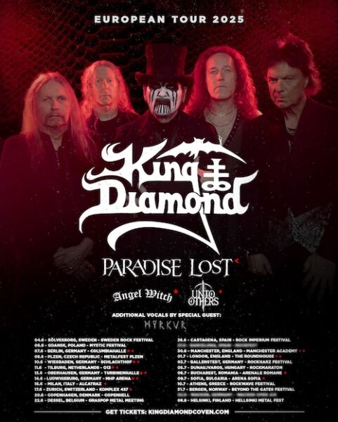 KING DIAMOND - European Tour 2025 (PARADISE LOST, UNTO OTHERS, ANGEL ...